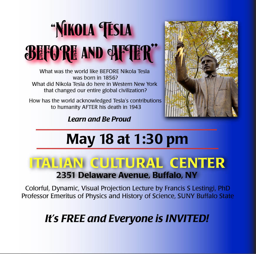 "Nikola Tesla Before and After" - Centro Culturale Italiano di Buffalo